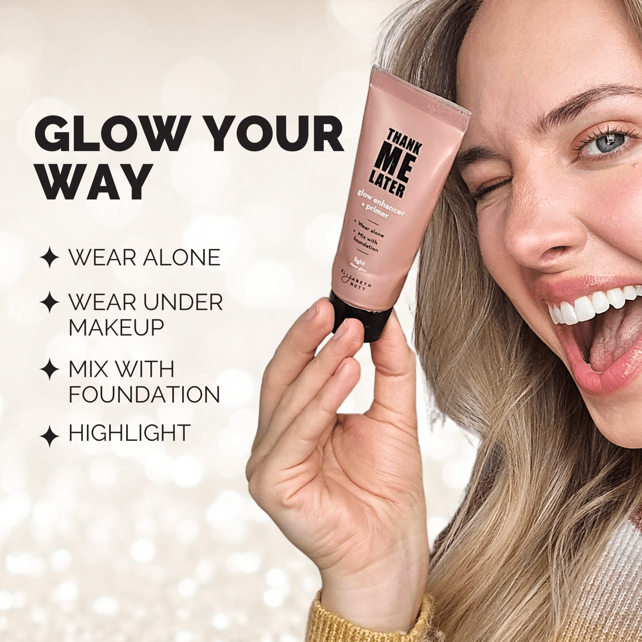 Thank Me Later Glow Enhancer and Primer – Elizabeth Mott